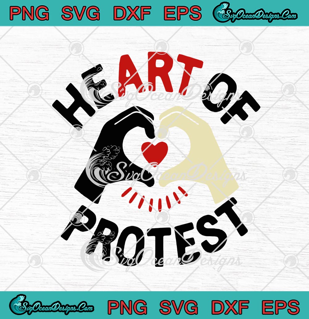 Heart Of Protest SVG PNG EPS DXF Cricut Cameo File Silhouette Art ...