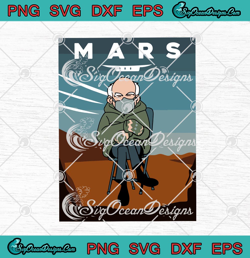 Mars Bernie Sanders SVG PNG EPS DXF Cricut Cameo File Silhouette Art