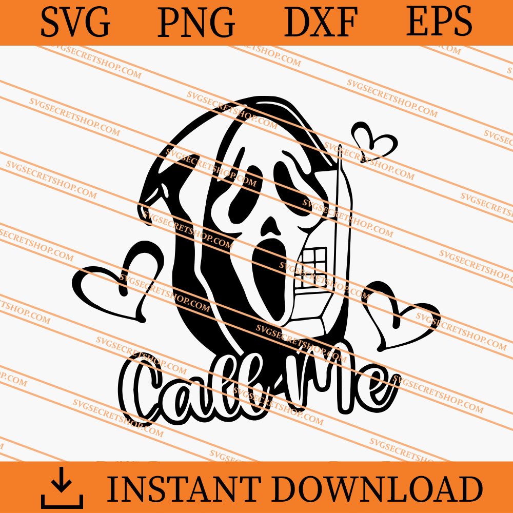 Ghostface Call Me SVG, Ghostface SVG, Horror Movie Character SVG | SVG ...