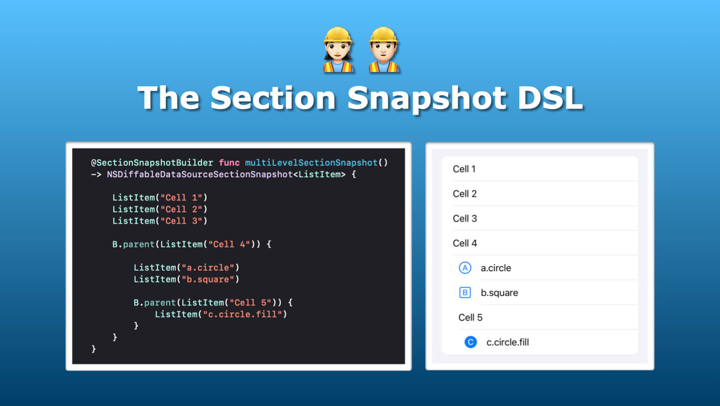 How I Created a DSL for Diffable Section Snapshot using Result Builders