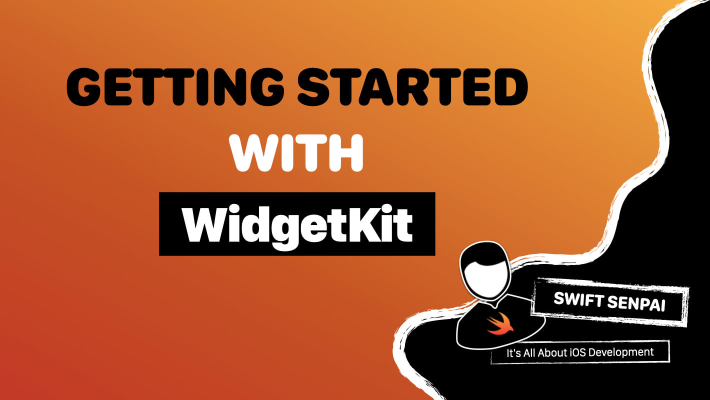 Getting Started With WidgetKit - Swift Senpai
