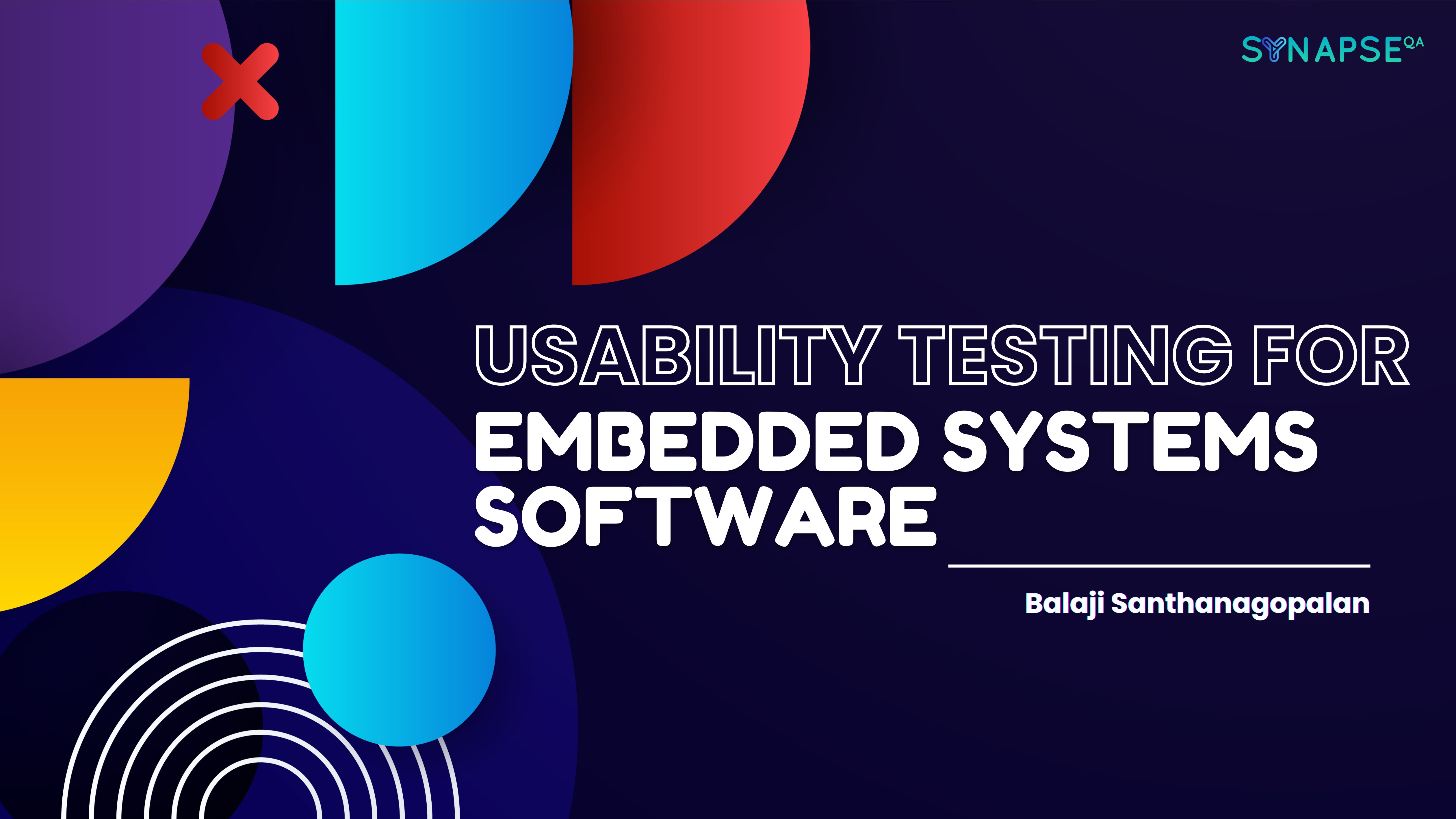 Usability Testing For Embedded Systems Software Synapse Qa 0253