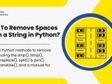 How To Remove Spaces From A String In Python