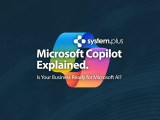 Microsoft Copilot Explained System Plus