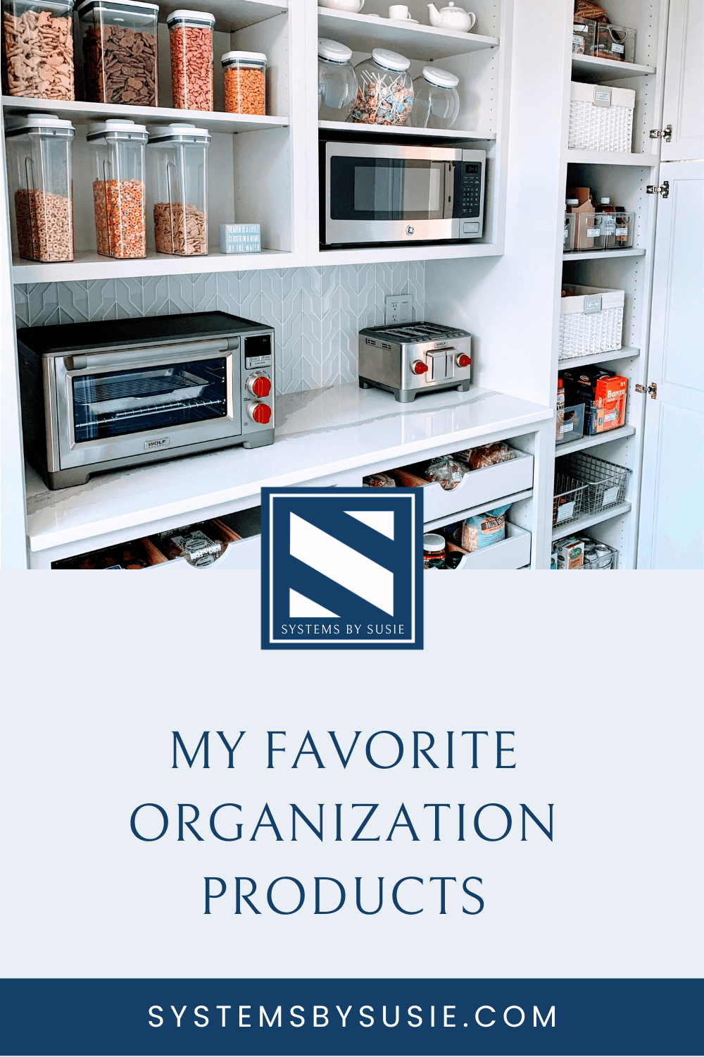 My Favorite Organization Products! - Systems By Susie