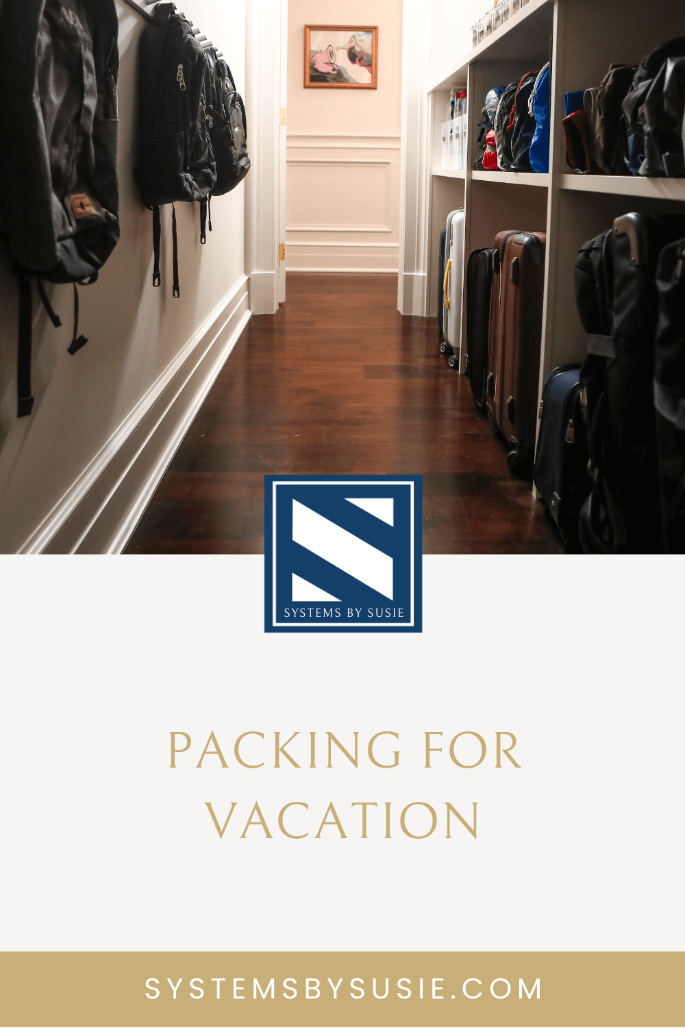 Packing for Vacation - Systems By Susie
