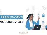 Top 5 Java Frameworks For Microservices Development