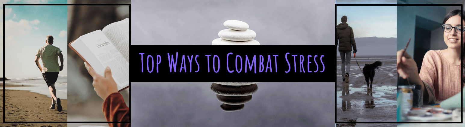 Top Ways to Combat Stress - Take It Personel-ly