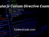 Angularjs Custom Directive Example