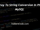 Array To String Conversion In Php Mysql
