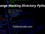 Change Working Directory Python