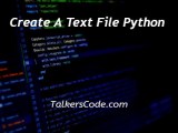 Create A Text File Python