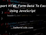 Export Html Form Data To Excel Using Javascript