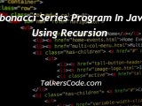Fibonacci Series Program In Java Using Recursion