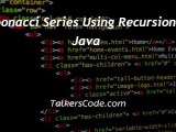 Fibonacci Series Using Recursion In Java