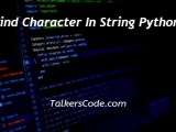 Find Character In String Python