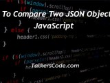 How To Compare Two Json Objects In Javascript