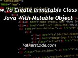 How To Create Immutable Class In Java With Mutable Object