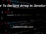How To Declare Array In Javascript