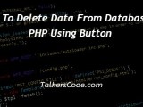 How To Delete Data From Database In Php Using Button