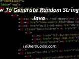 How To Generate Random String In Java