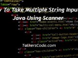 How To Take Multiple String Input In Java Using Scanner