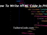 How To Write Html Code In Php
