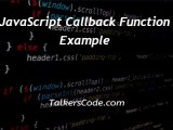 Javascript Callback Function Example