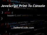 Javascript Print To Console