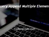 Jquery Append Multiple Elements