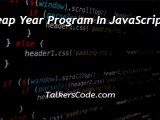Leap Year Program In Javascript