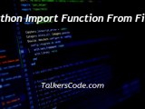 Python Import Function From File