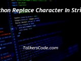 Python Replace Character In String