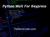Python Wait For Keypress