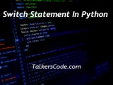 Switch Statement In Python