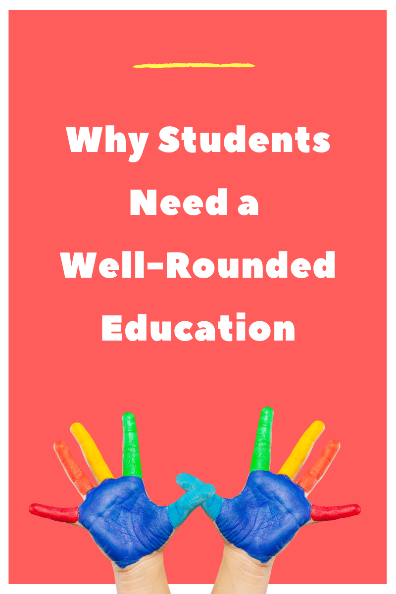 Why Students Need a Well-Rounded Education - Tamara Like Camera