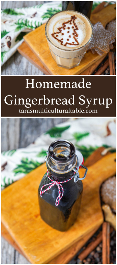 Homemade Gingerbread Syrup - Tara's Multicultural Table