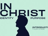 In Christ Introduction Trinity Community Church