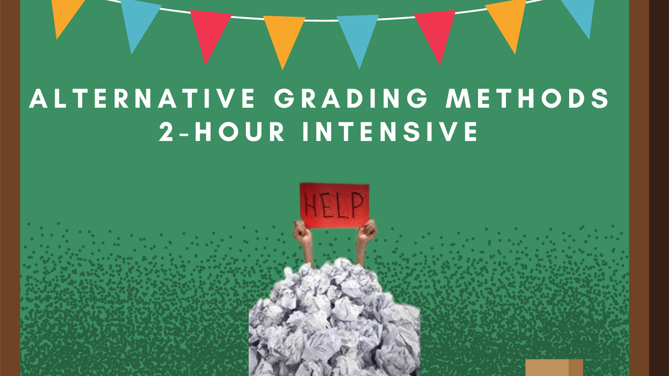 Alternative Grading Methods Short Course – Teachinghow2write