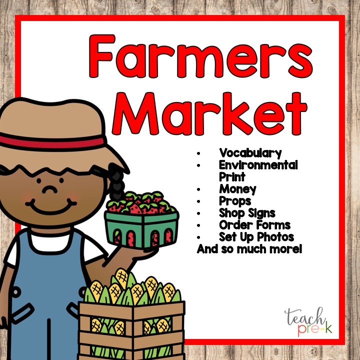 Farmers Market Dramatic Play - Teach Pre-K