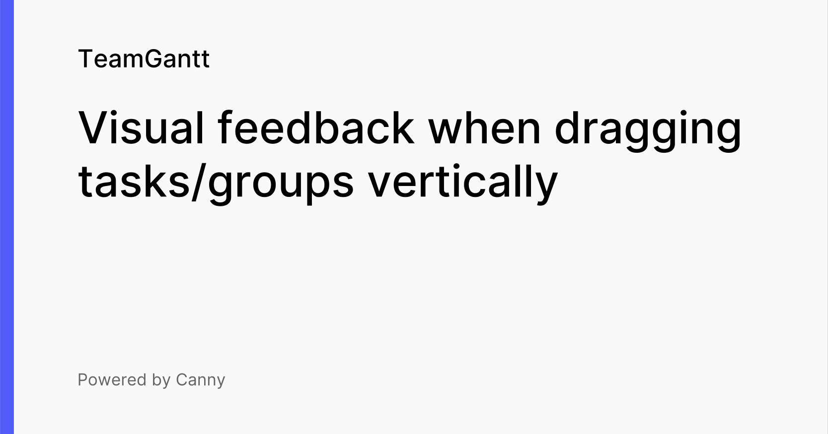 Visual Feedback When Dragging Tasks Groups Vertically Feature
