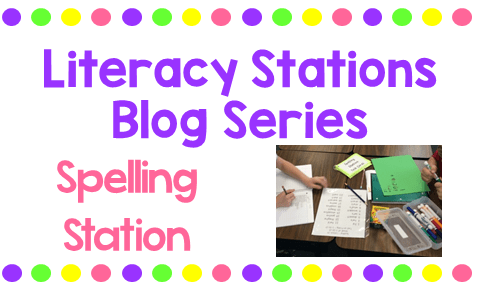 Literacy Stations - Spelling Station Ideas - Team J's Classroom Fun