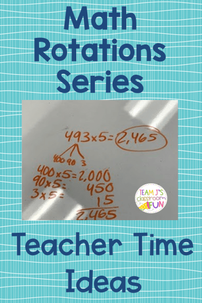 Math Rotations - Teacher Time Ideas - Team J's Classroom Fun
