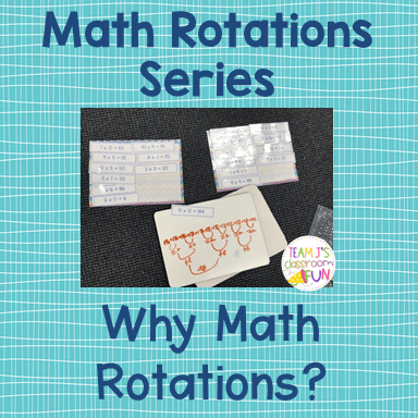 Math Rotations - Mini-Lessons - Team J's Classroom Fun