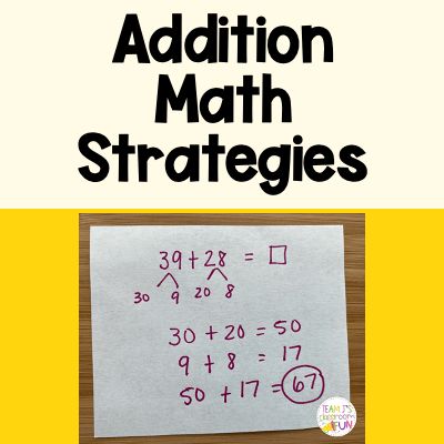 Addition Math Strategies - Team J's Classroom Fun