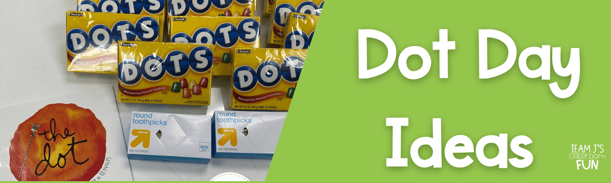 Dot Day Ideas for the Classroom - Team J's Classroom Fun