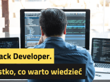 Fullstack Developer Wszystko Co Warto Wiedzieć
