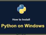 How To Install Python On Windows Tecadmin
