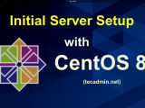 Centos 8 Initial Server Setup Tecadmin