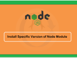 How To Install Older Version Of A Npm Package Tecadmin